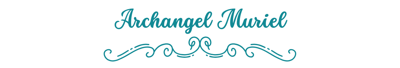 Archangel Muriel – Flowing with Angels